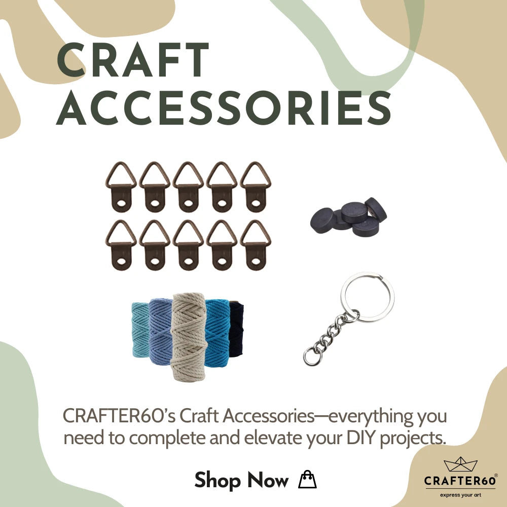 Craft Accessories for DIY Projects & Art Supplies | CRAFTER60 Craft ...